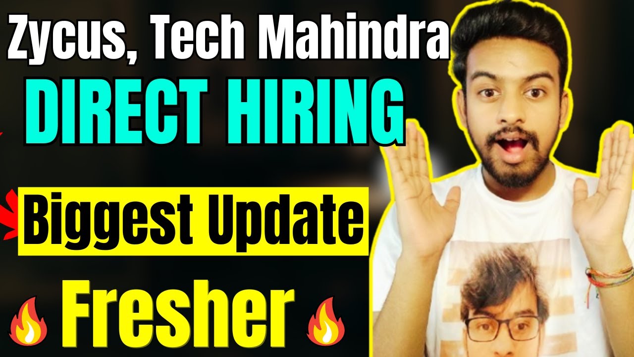 ZYCUS, Tech Mahindra Direct Hiring | OFF Campus Drive For 2025, 2024, 2023 Batch | Fresher Jobs ...
