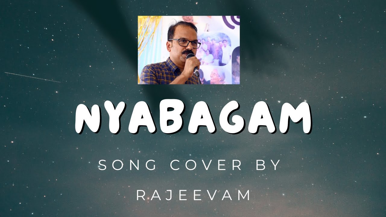 Nyabagam Cover | Rajeevam |Varshangalkku Shesham | Vineeth Sreenivasan ...