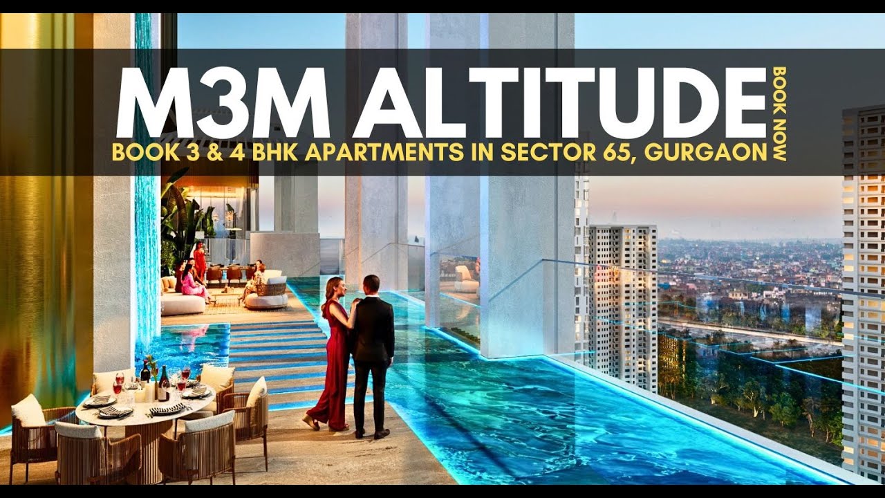 M3M Altitude Sector 65 Gurugram | 3/4 BHK Apartments | Book Now - YouTube