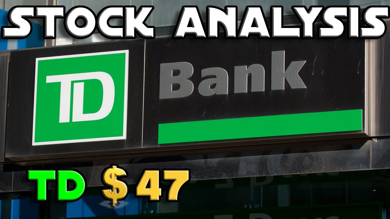 Stock Analysis | The Toronto Dominion Bank (TD) | DO WE BUY IT NOW ...