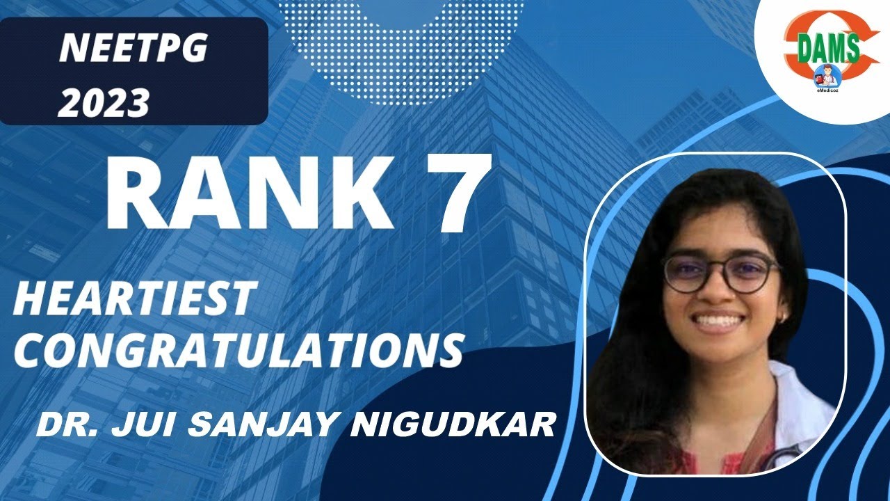 Rank 7 NEETPG 2023 | Tips to secure Top Rank using DAMS eMedicoz | Dr ...