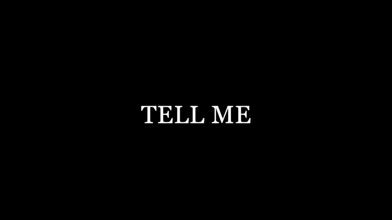 Tell Me - YouTube