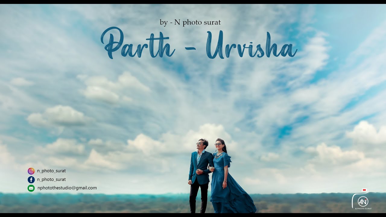 Best Pre wedding I Parth love Urvisha I N photo surat - YouTube