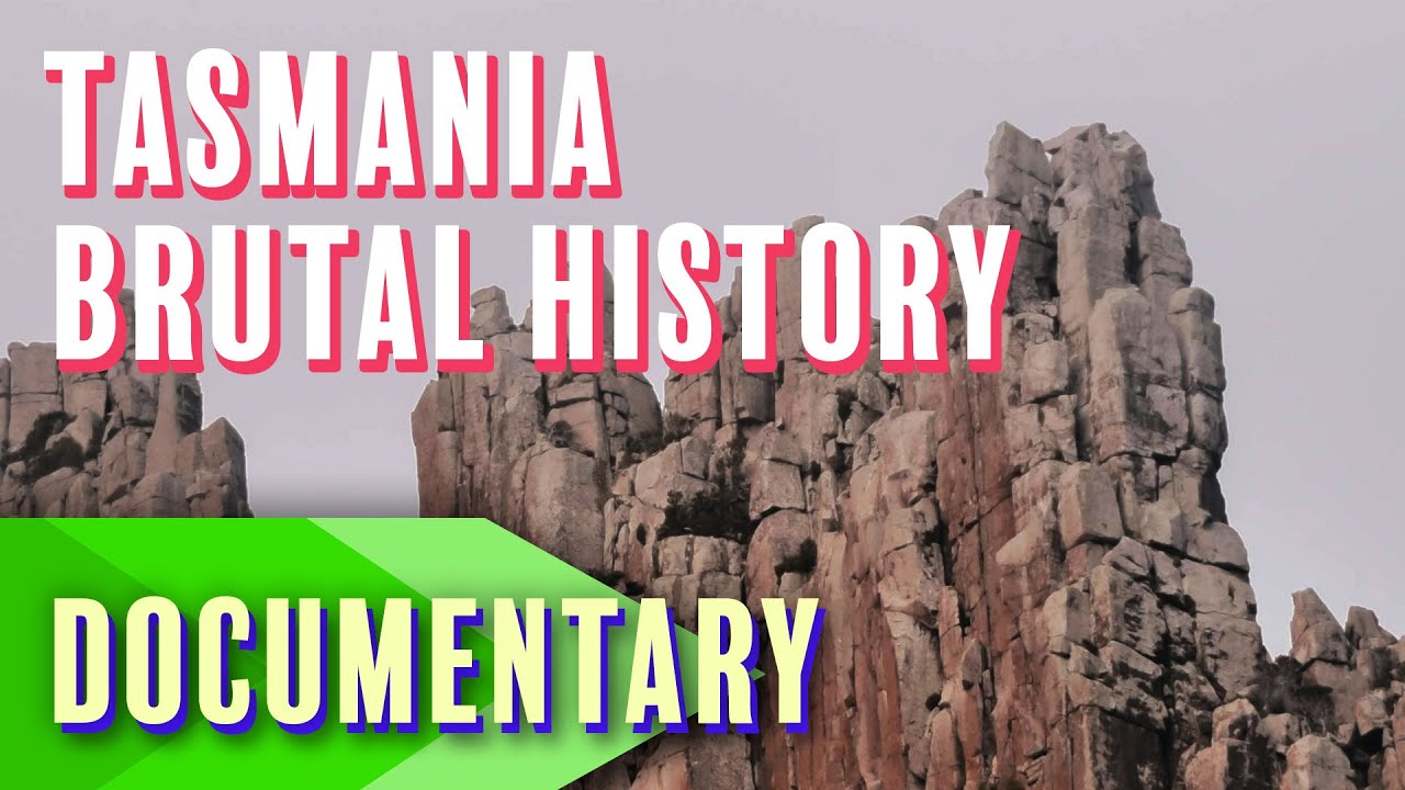 Tasmania: A Brutal History | Full Documentary - YouTube
