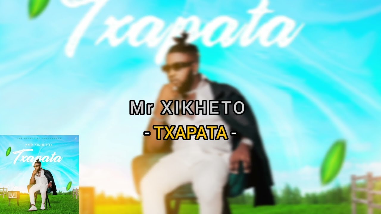 Mr Xikheto - Txapata (Oficial liryc video) - YouTube