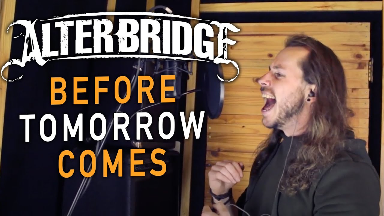 Before Tomorrow Comes - Alter Bridge (Stanley June Full Band Cover ...