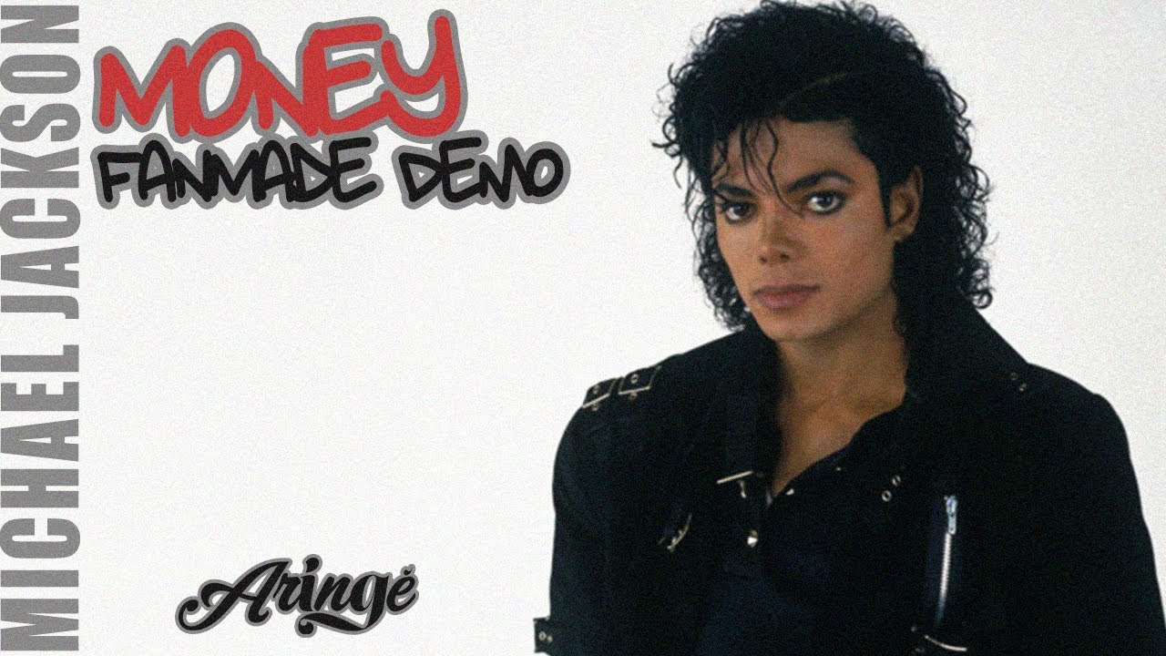 Michael Jackson - Money (Fanmade Demo) - YouTube