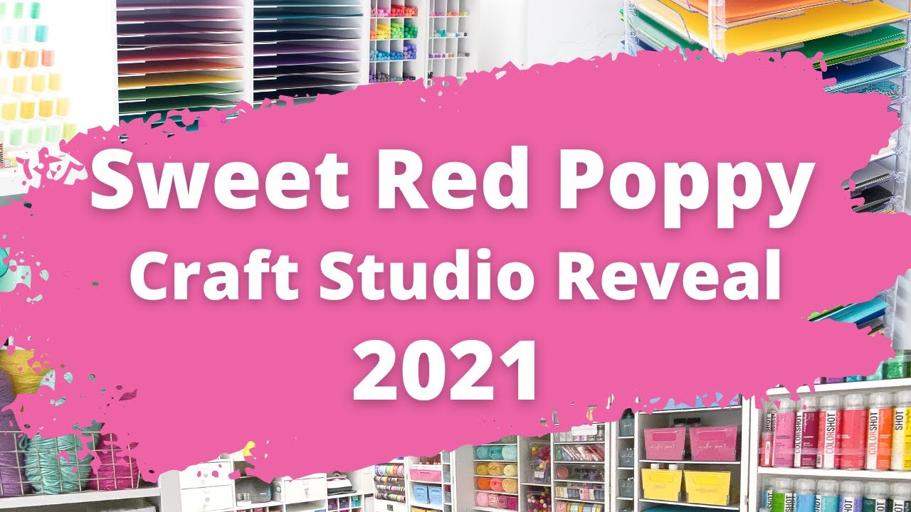 Sweet Red Poppy Craft Studio Office Reveal 2021 - YouTube