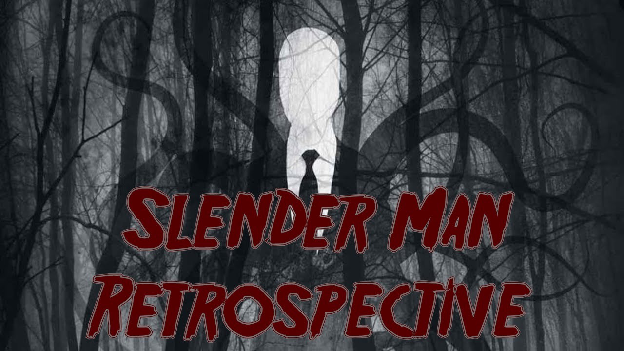 Slender Man Retrospective - YouTube