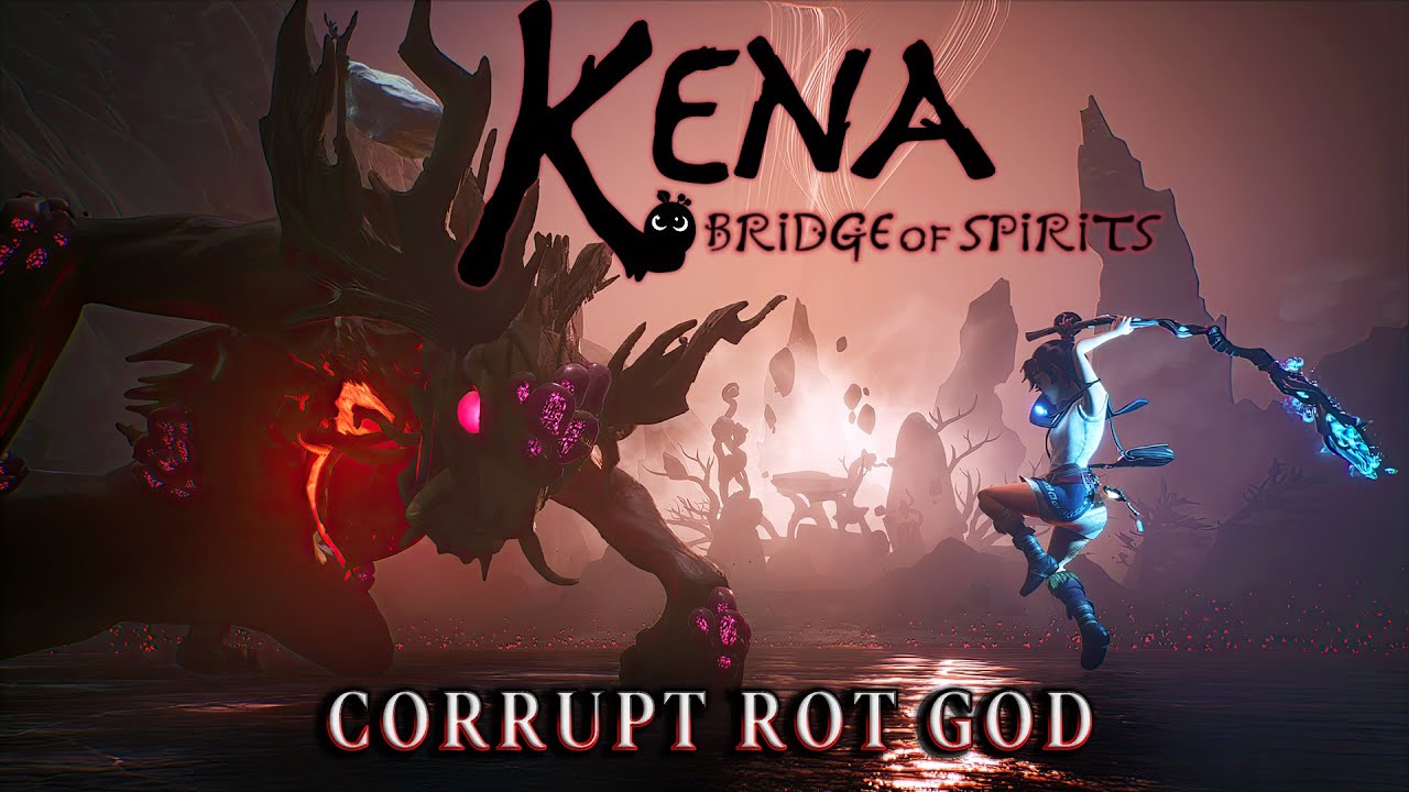 Kena Bridge of Spirits [Corrupt Rot God || Ending || Master Spirit ...