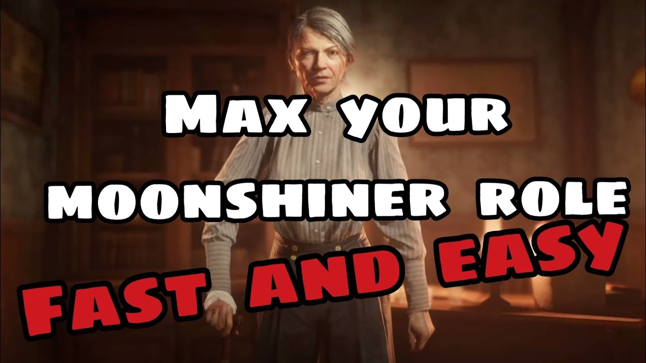 MAX MOONSHINE ROLE - FAST AND EASY - RDR2 ONLINE - INFORMATIVE GUIDE ...