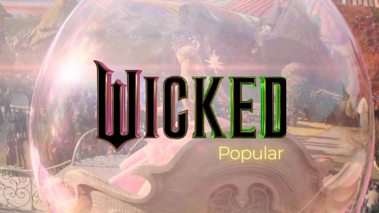 Wicked - Popular (Original Motion Picture Soundtrack) - YouTube