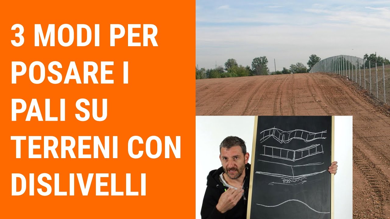 Recinzioni su terreni con dislivelli: Come posare i pali - YouTube