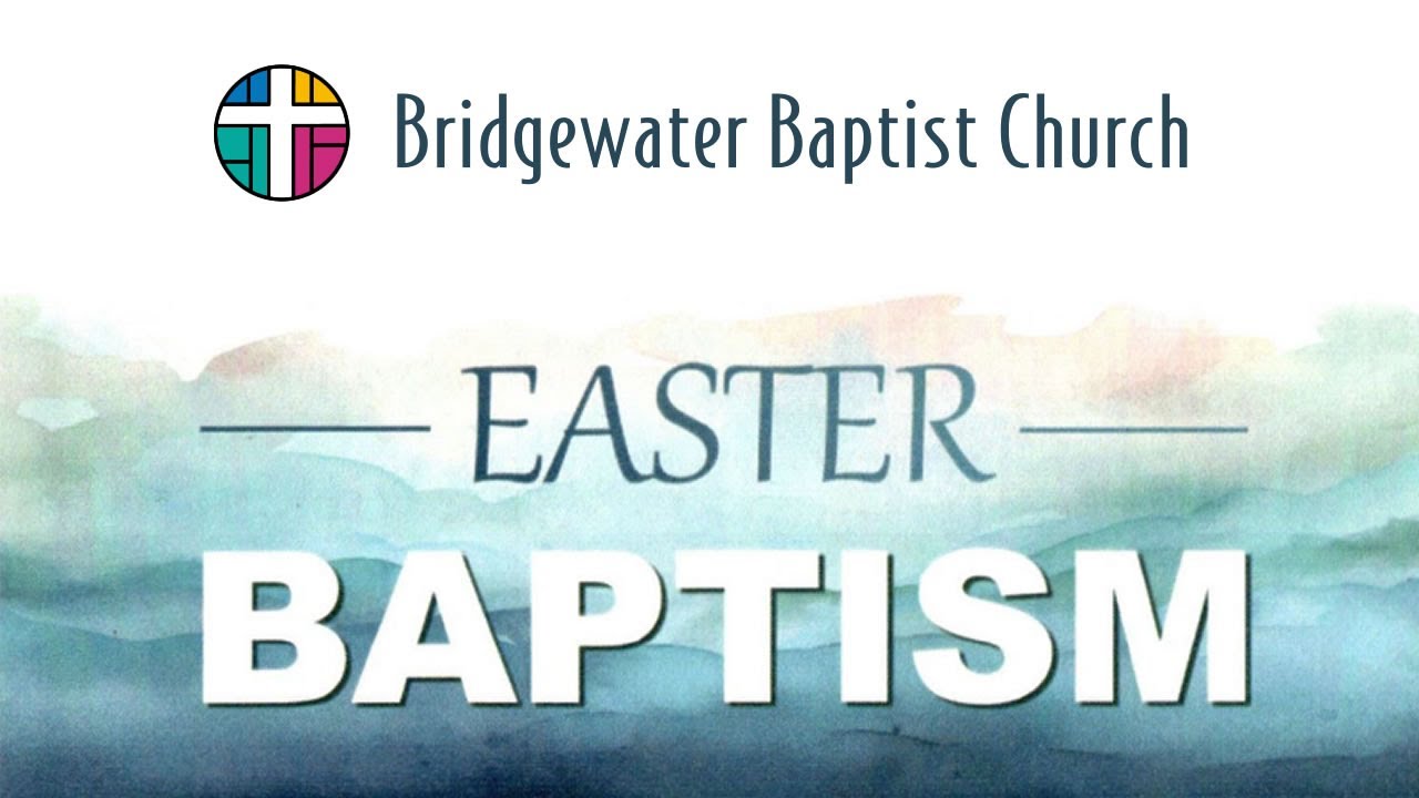 March 31, 2024 - Easter Sunday - Baptism Sunday - YouTube