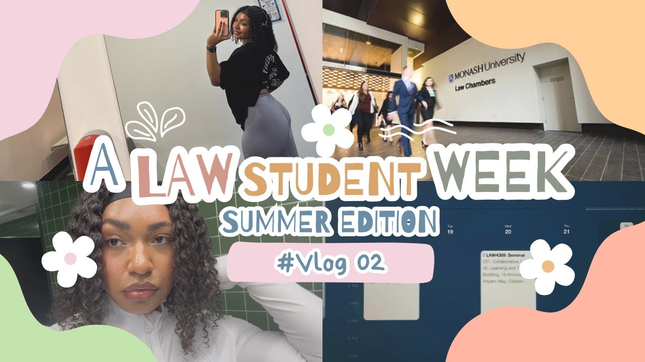 A WEEK IN MY LIFE AS A LAW STUDENT: SUMMER EDITION - YouTube