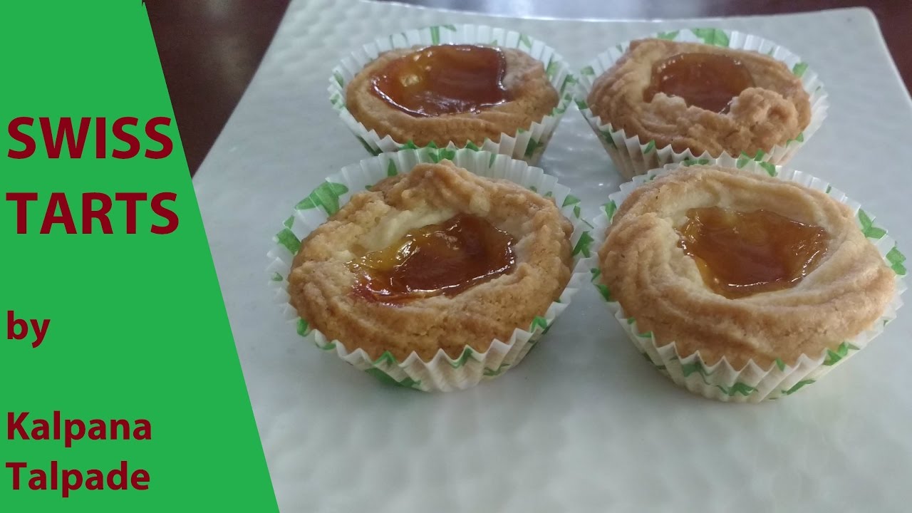 Swiss Tarts by Kalpana Talpade / Jam Tarts / Eggless, no baking powder ...