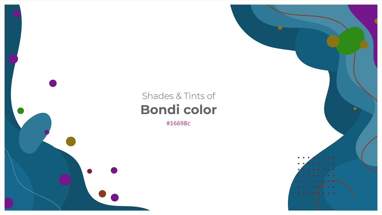 Shades & Tints of Bondi color #16698c A Cool Blue color #135d7c #11516c ...