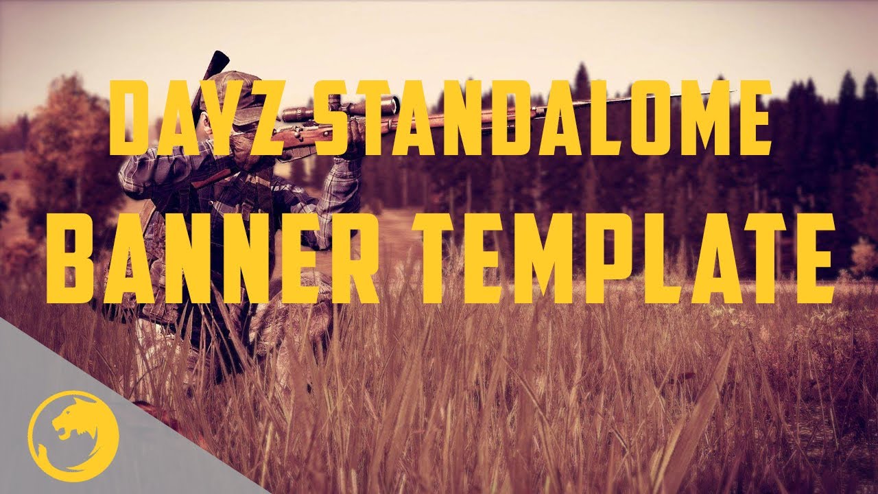 DayZ Standalone Banner - Free Photoshop Template - YouTube