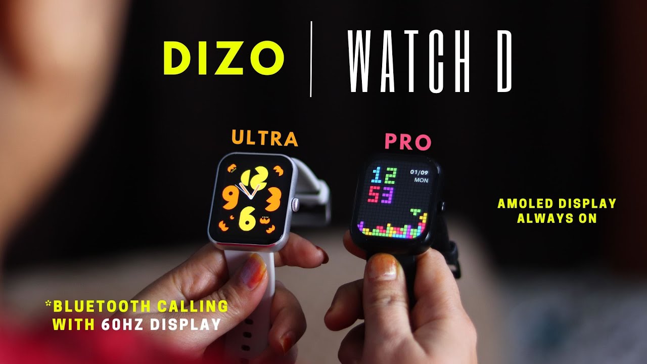 Dizo Watch D Pro & Ultra - Best 60Hz SmartWatch with Calling #DIZO # ...