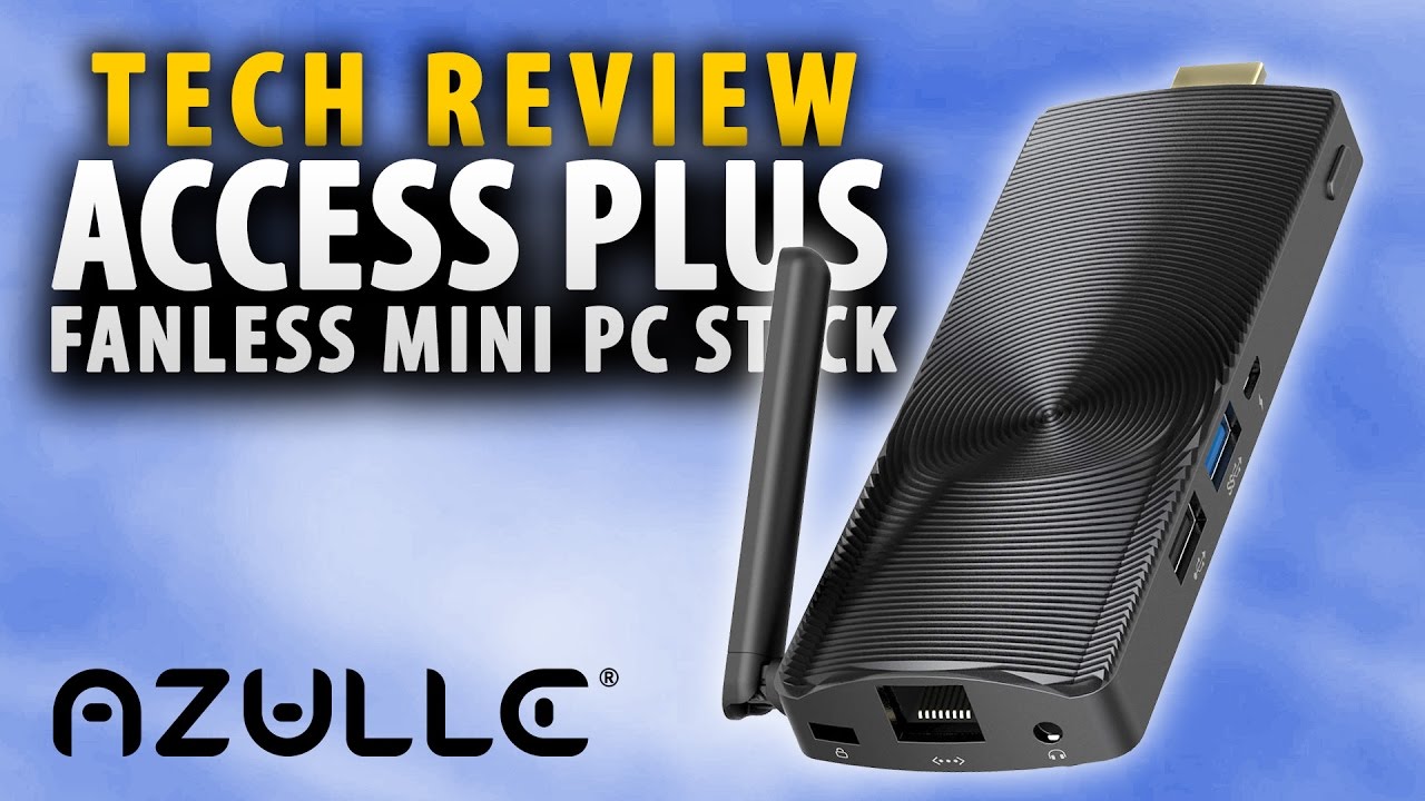 Azulle's ACCESS PLUS Mini PC Stick - Tech Review - YouTube
