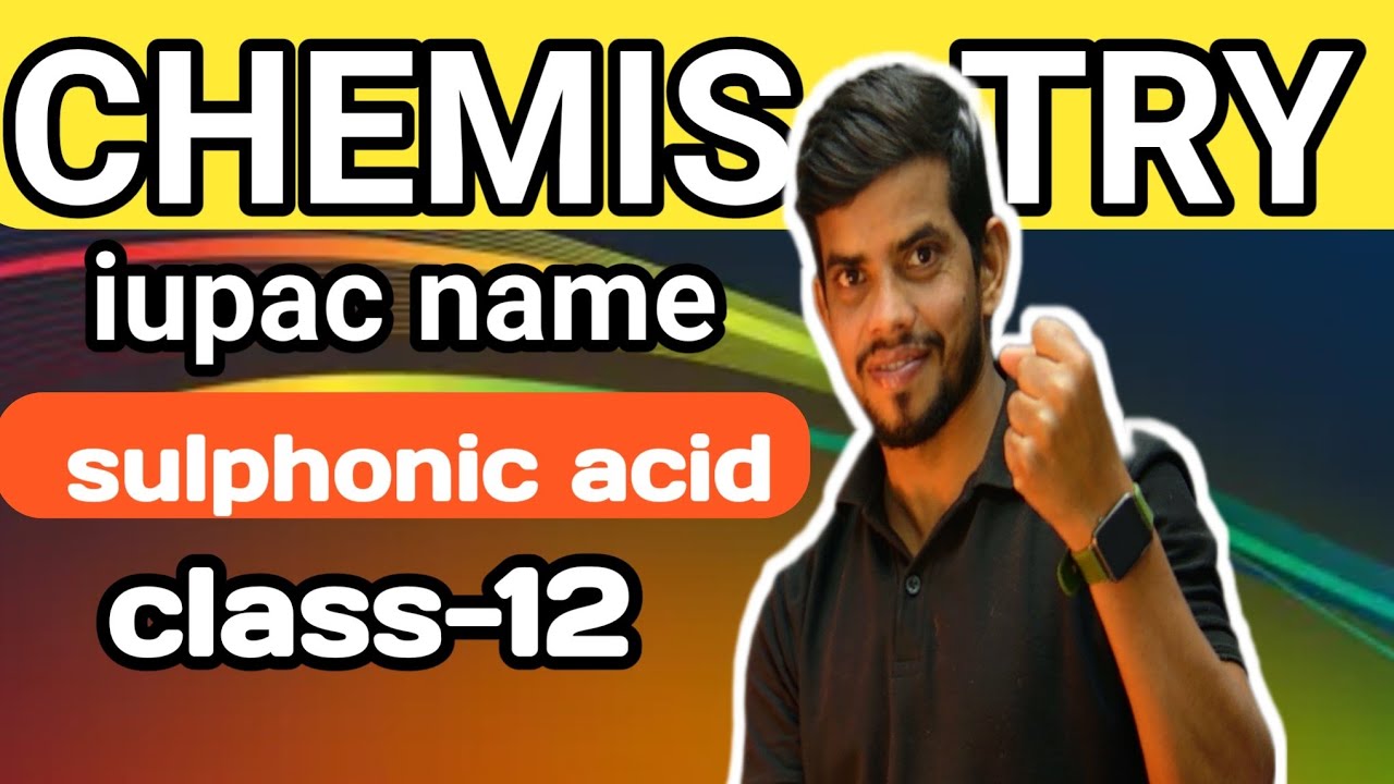 iupac name of sulphonic acid - YouTube