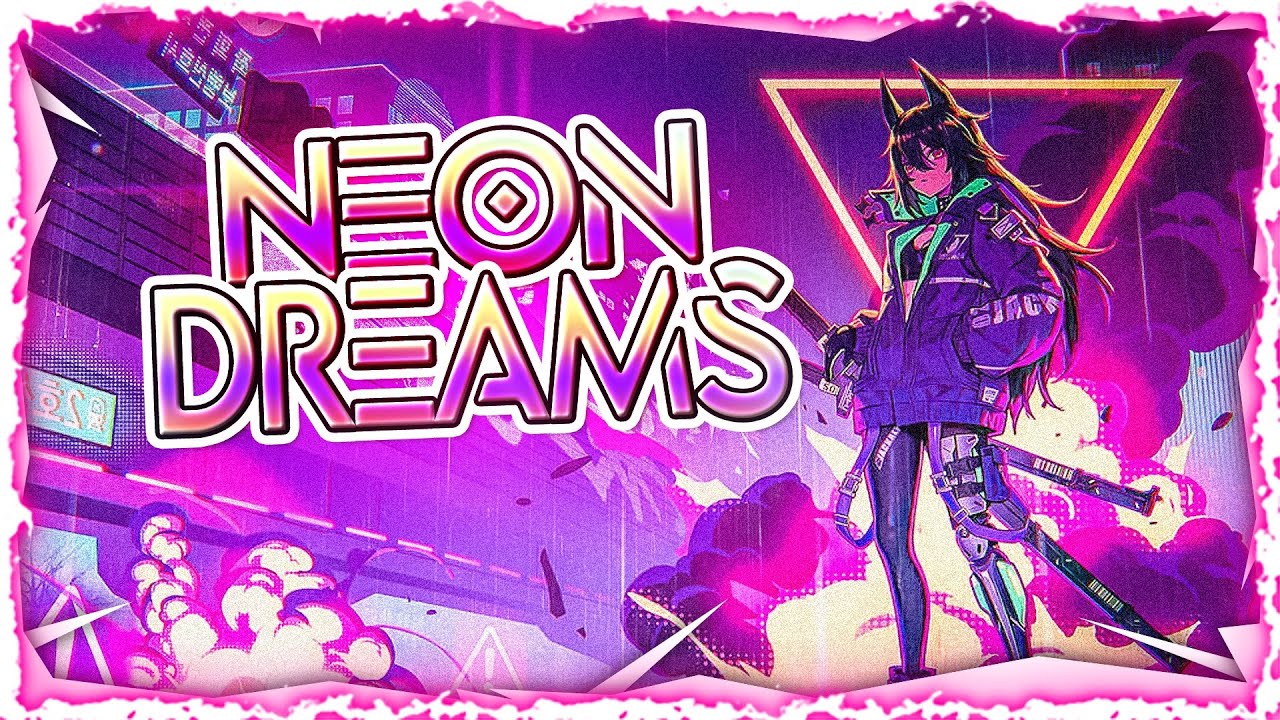 Nightcore - Neon Dreams (Lyrics) - YouTube