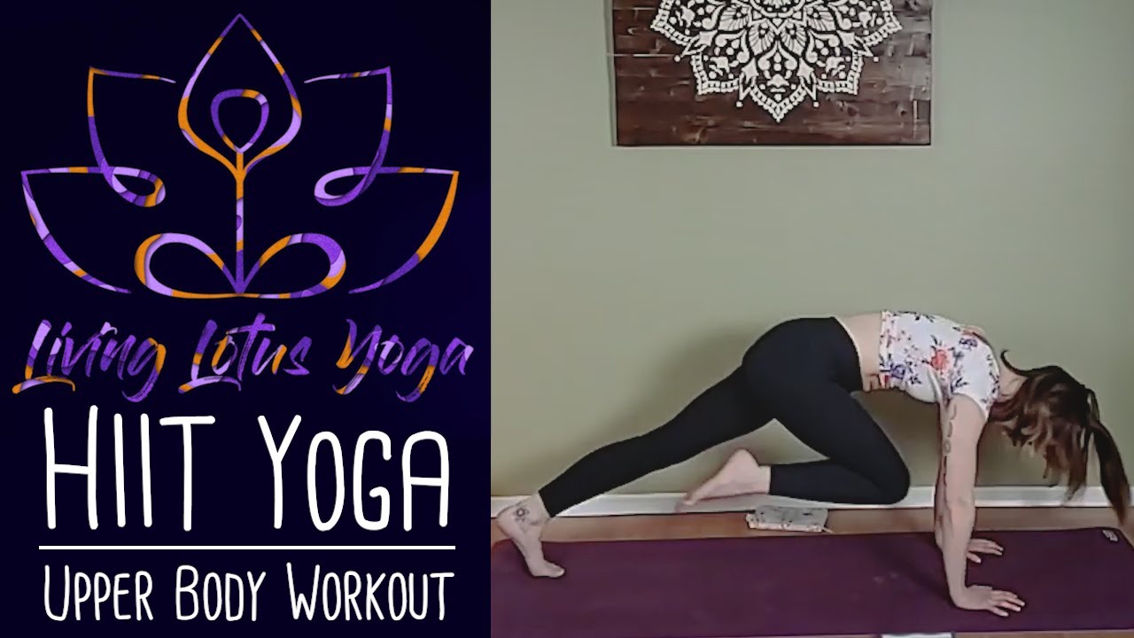25 Minute HIIT Yoga for Strengthening and Toning Shoulders and Core ...