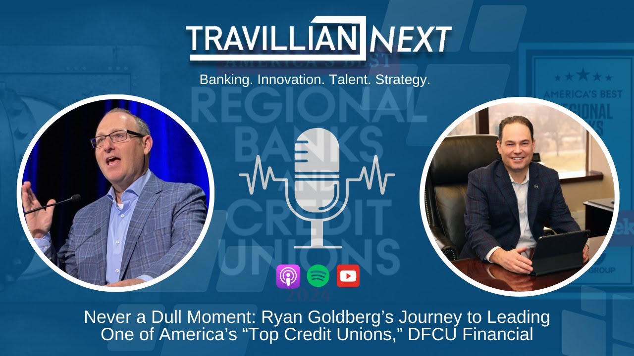 Ryan Goldberg’s Journey to Leading One of America’s “Top Credit Unions ...