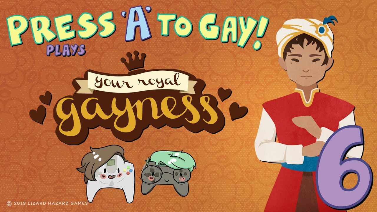 Press A To Gay! Plays Your Royal Gayness - A Lil' Fixin' Up (Part 6 ...
