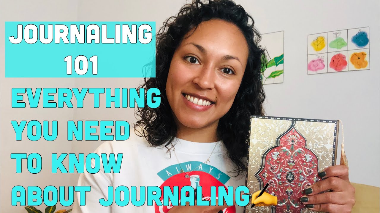 Journaling 101| Everything You Need To Know About Journaling! - YouTube