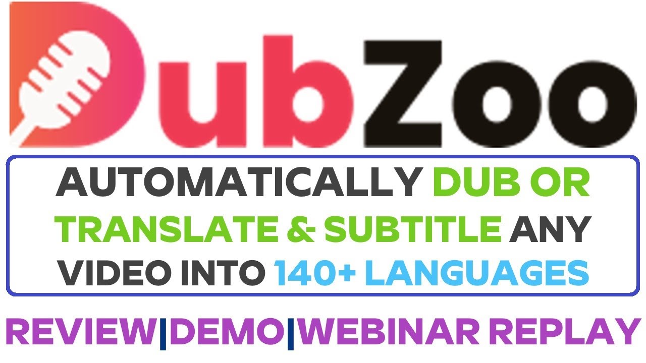 DubZoo Review Demo Webinar Replay Bonus - Dub & Translate Video/Audio ...