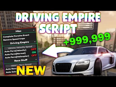 *NEW* Driving Empire Script (PASTEBIN 2025) ( AUTOFARM 160K IN 5 ...