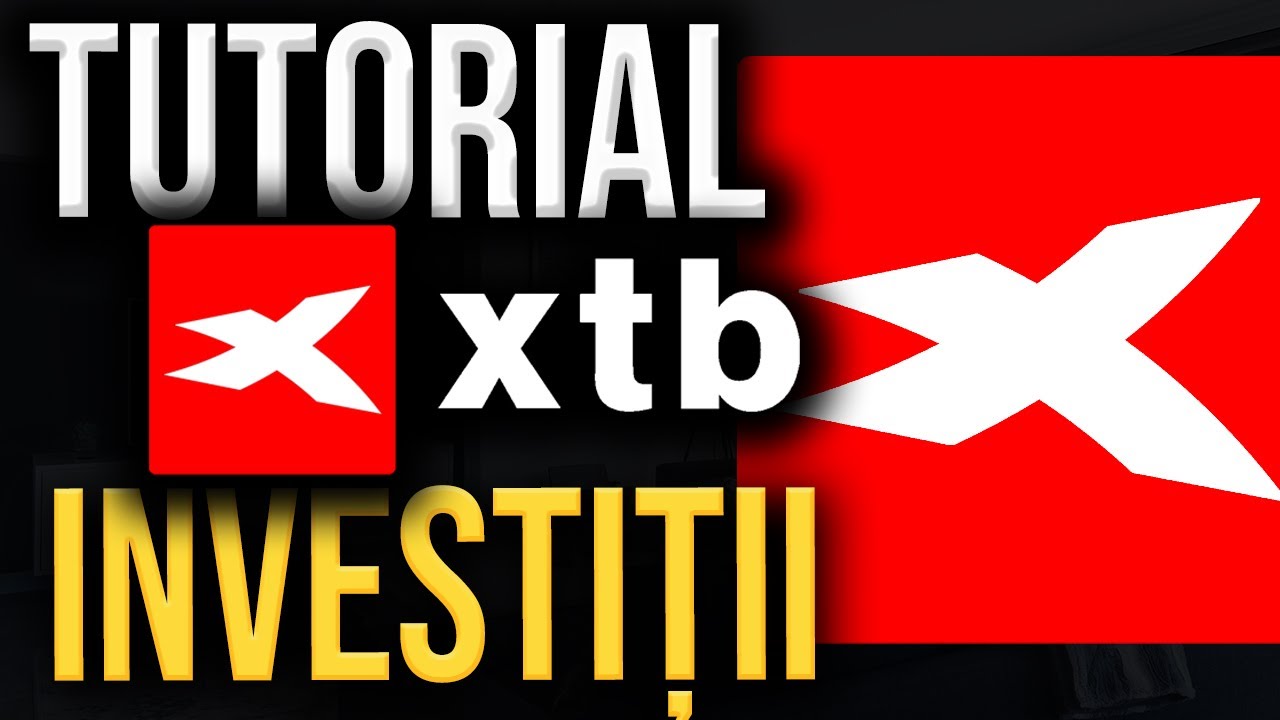 Cum investim prin XTB? Tutorial XTB pentru incepatori 2025 - YouTube
