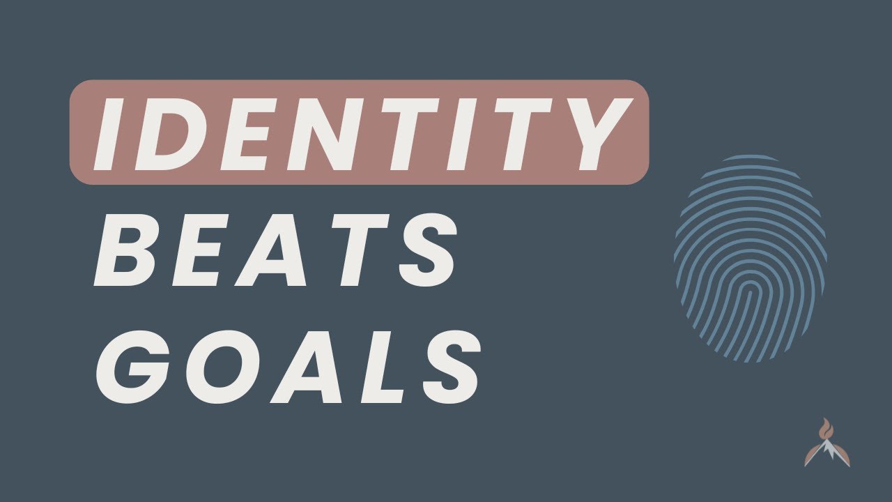 The Power of Identity — Why Goals Alone Don’t Work - YouTube