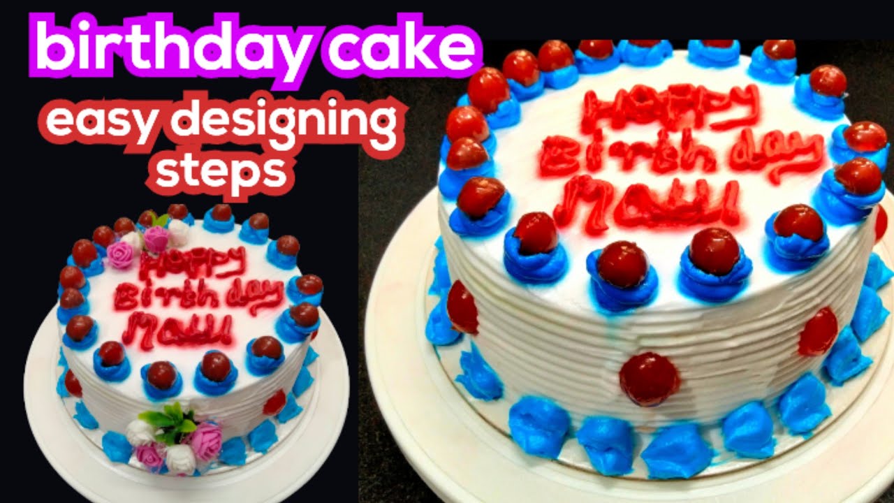 Simple Birth Day Cake Disign l Cake Design for birthday l Biginner Cake ...