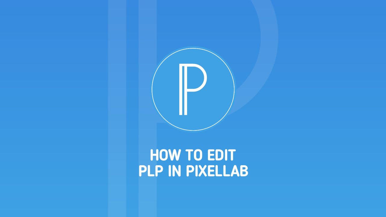 How To Edit PLP Files - My Projects In PixelLab | Full Tutorial | Appy ...
