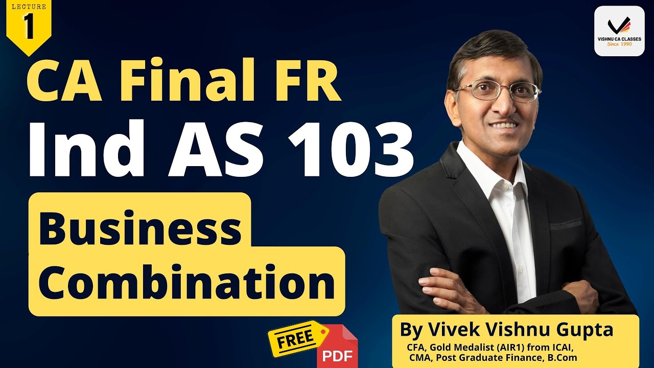 Ind AS 103 | Business Combination | IFRS 3 | ICAI CA Final FR - YouTube
