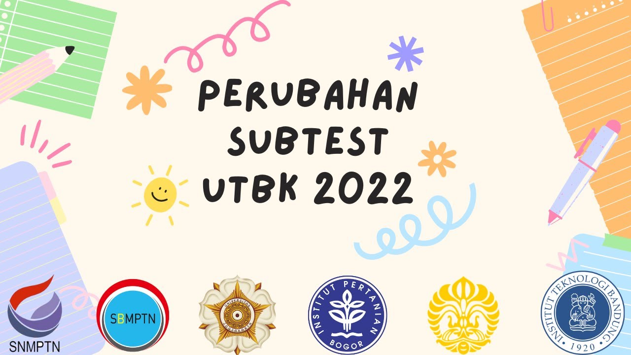 PERUBAHAN SUBTEST UTBK 2022 | BAHASA INGGRIS JADI SUBTEST SENDIRI ...