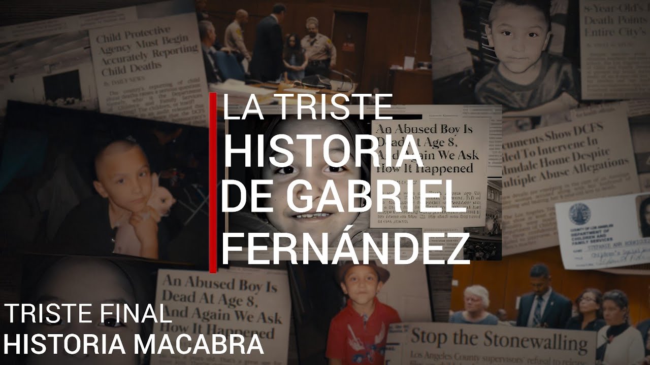 EL CASO DE GABRIEL FERNANDEZ:| UN CRIMEN QUE conmocionó a la sociedad ...