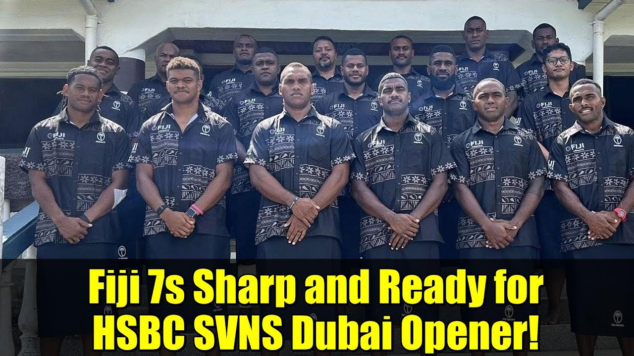 Fiji 7s Sharp and Ready for HSBC SVNS Dubai Opener! - YouTube