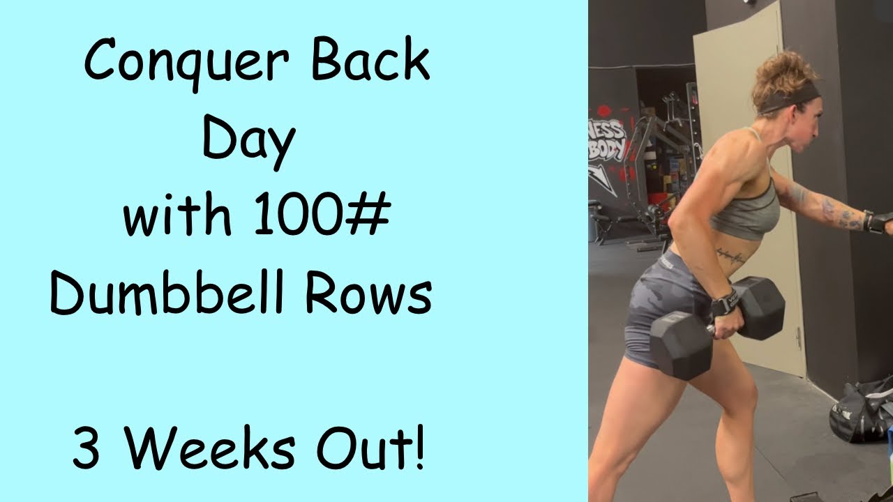 The Ultimate Back Workout: Conquer Back Day with 100 lb. Dumbbell Rows ...