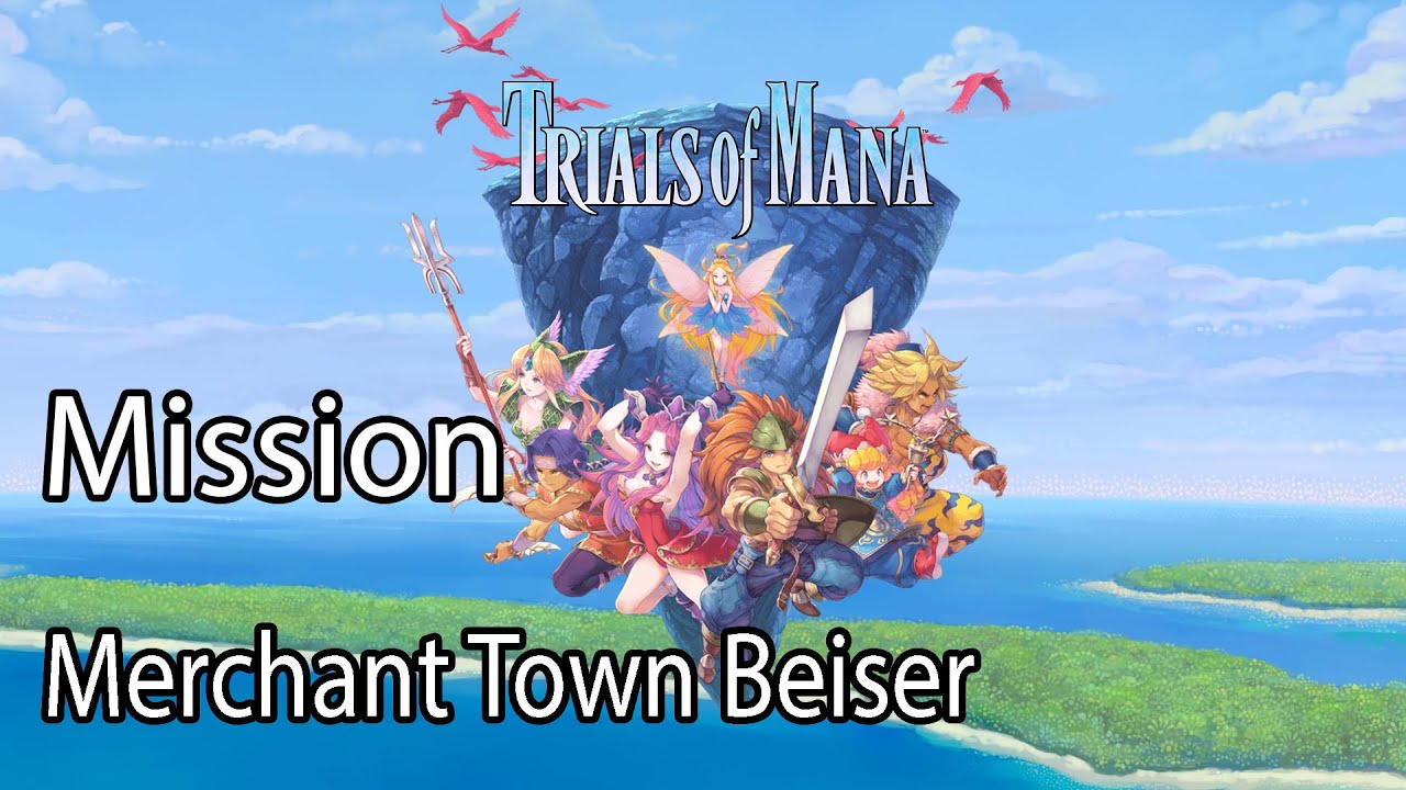 Trials of Mana Mission Merchant Town Beiser - YouTube
