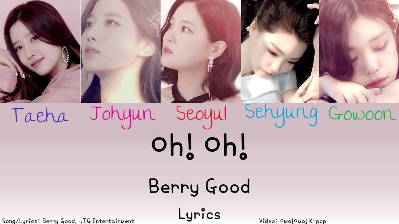 Berry Good - Oh! Oh! Lyrics (Han/Rom/Eng) - YouTube