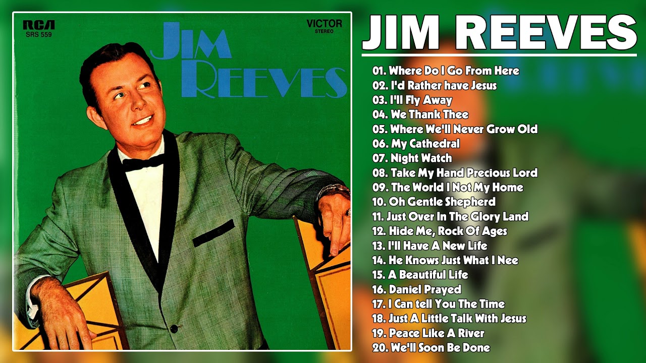 Classic Country Gospel Jim Reeves - Best Country Gospel Songs - Jim ...