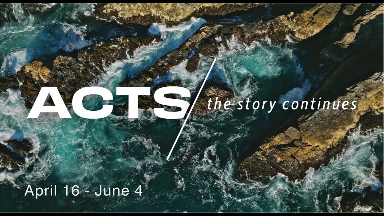 ACTS / The Story Continues: Week 5 - YouTube