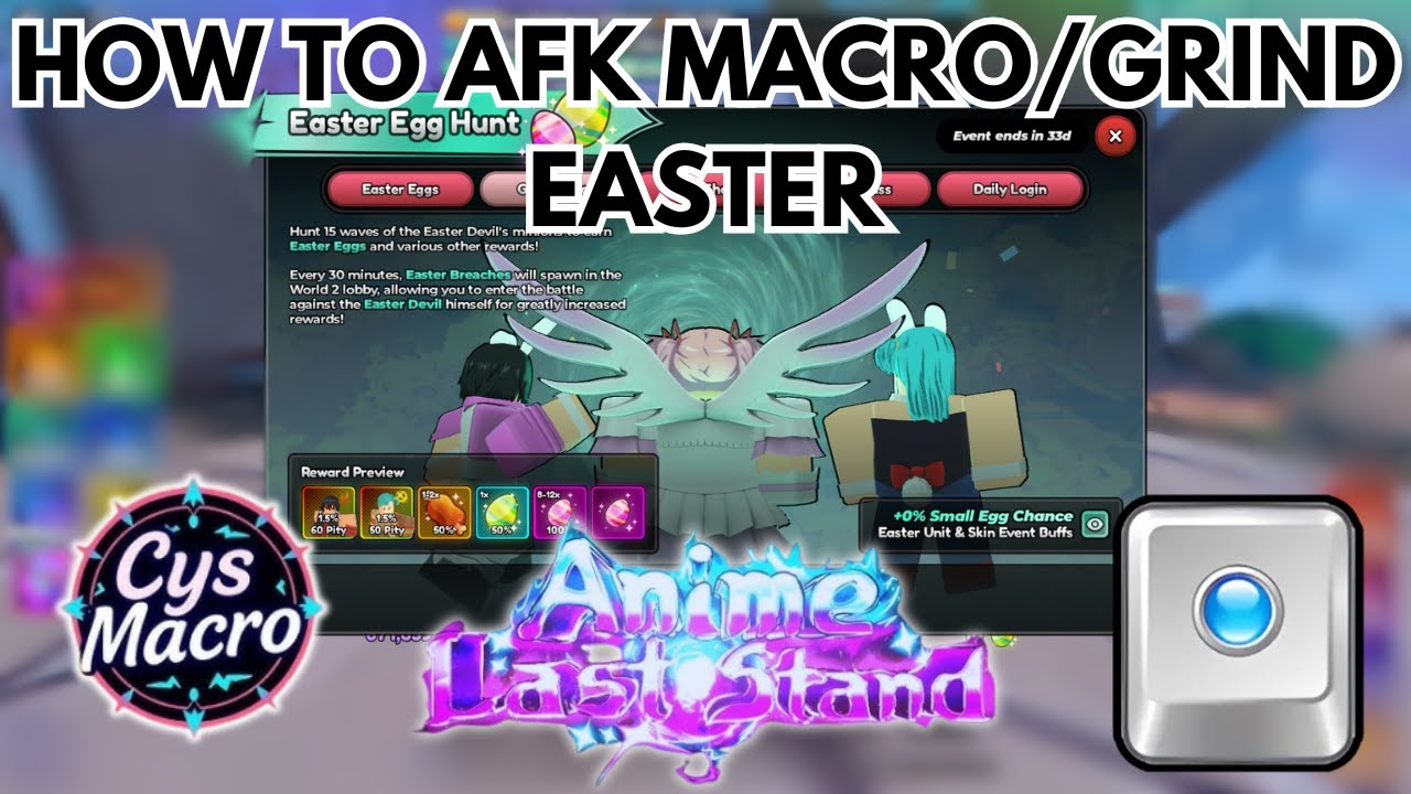 Easter Event Macro TinyTask and CYS AHK - Anime Last Stand! - YouTube