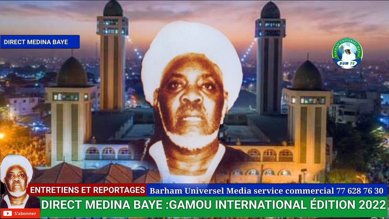 📍Direct Gamou international medina baye édition 2022 @barham universel ...