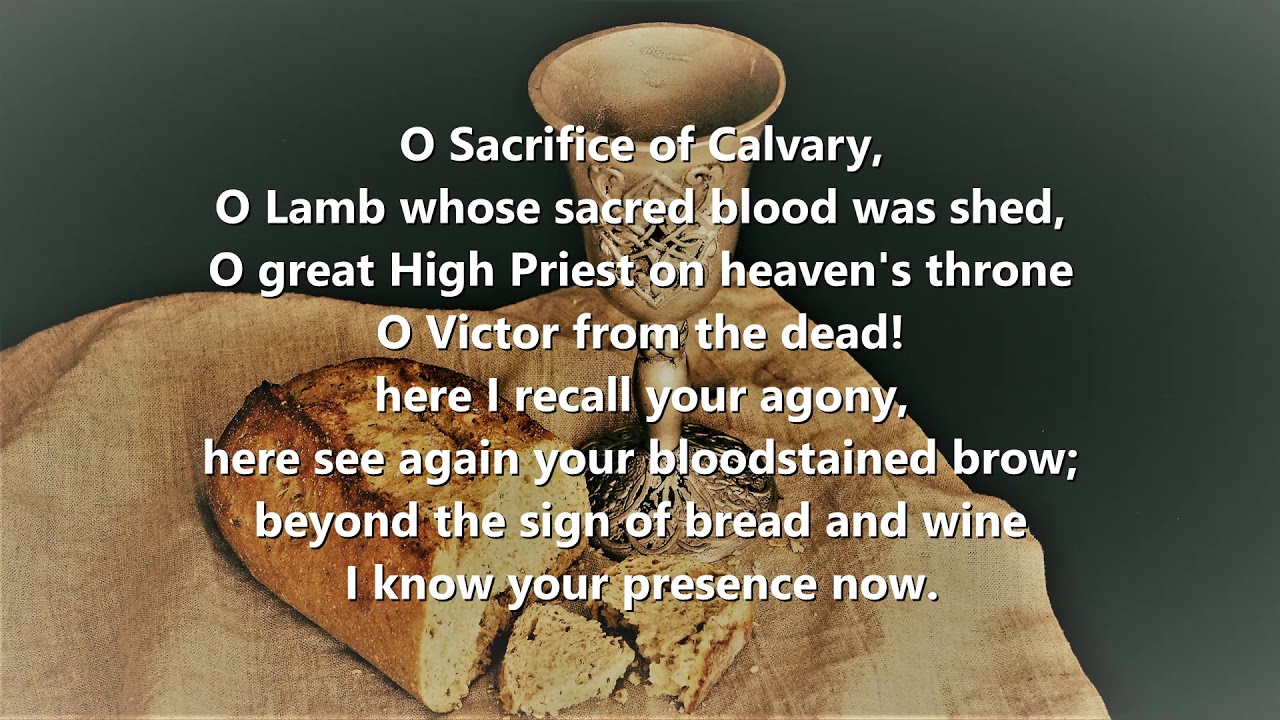 O Sacrifice of Calvary - YouTube