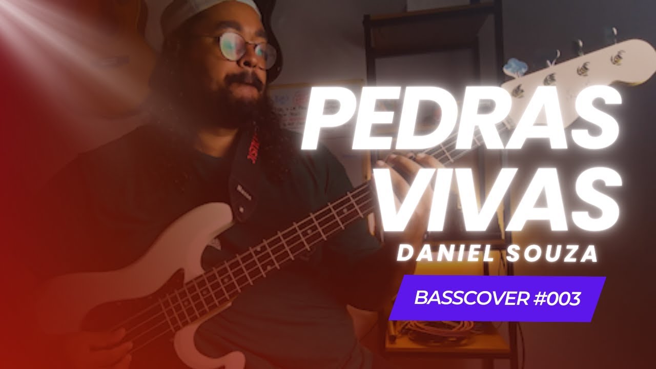 🎸 PEDRAS VIVAS - DANIEL SOUZA | BASS COVER #003 | ERIC DE SOUZA 🎸 - YouTube
