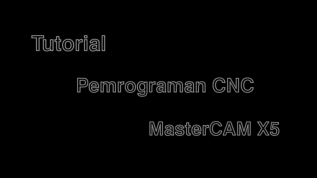 Tutorial Bubut dan Milling CNC MasterCAM X5 - YouTube